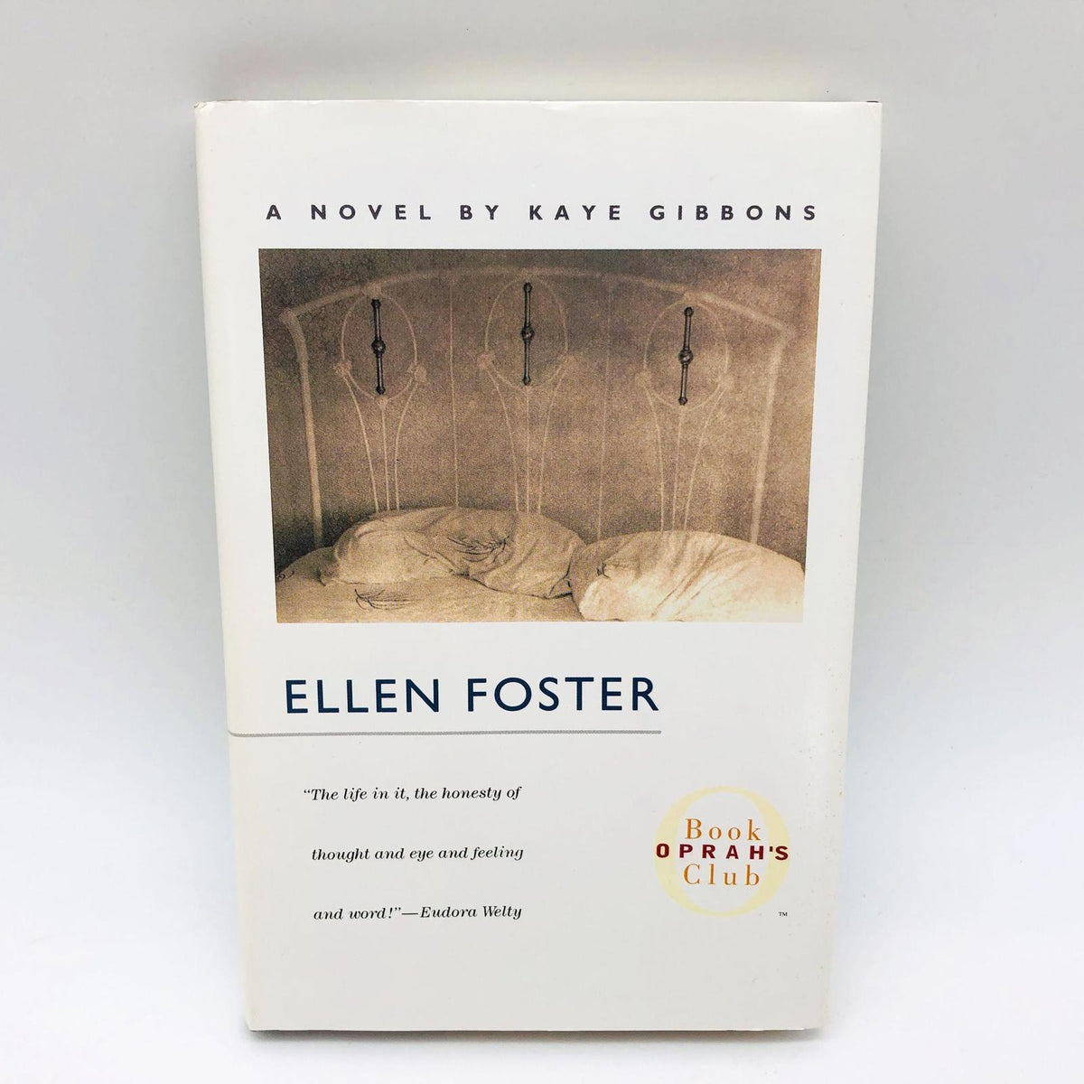 Ellen Foster Kaye Gibbons Hardcover 1987 Oprah BCE Childhood Family Ha ...