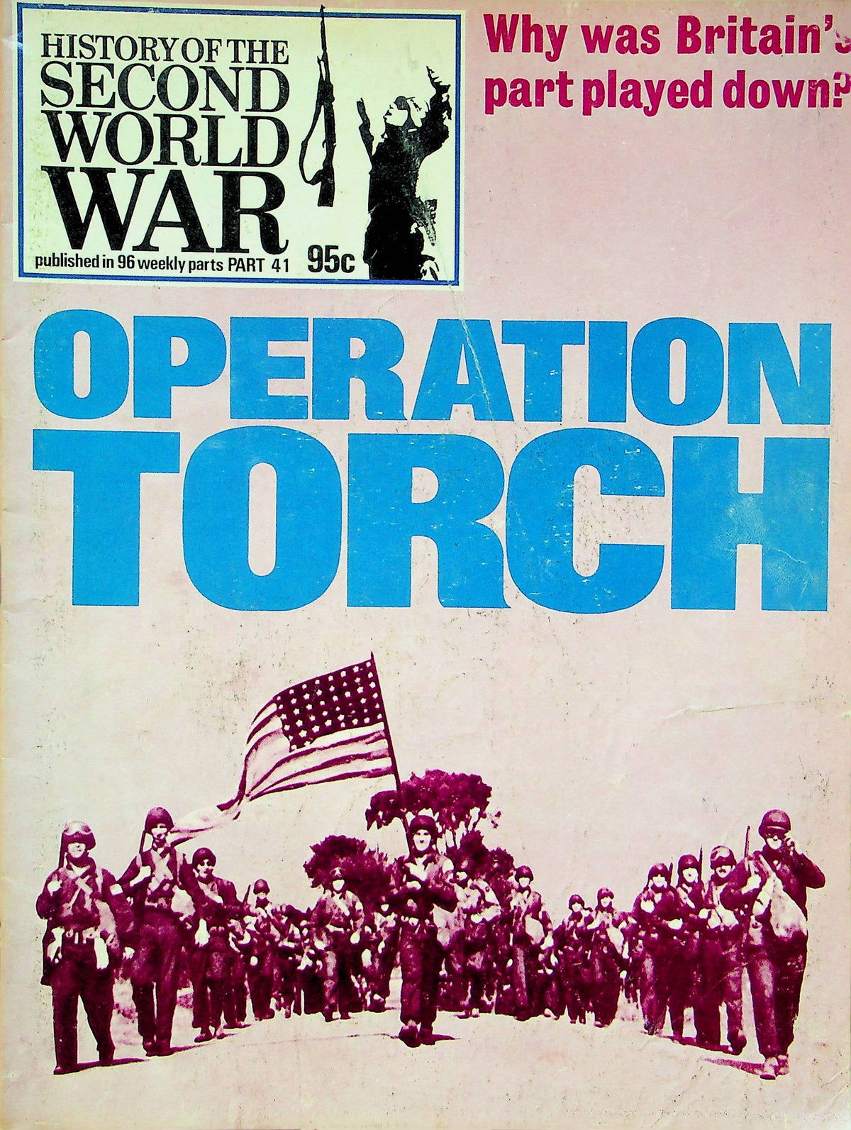 History Second World War WW2 Magazine 1974 Part 41 Operation Torch Afr ...