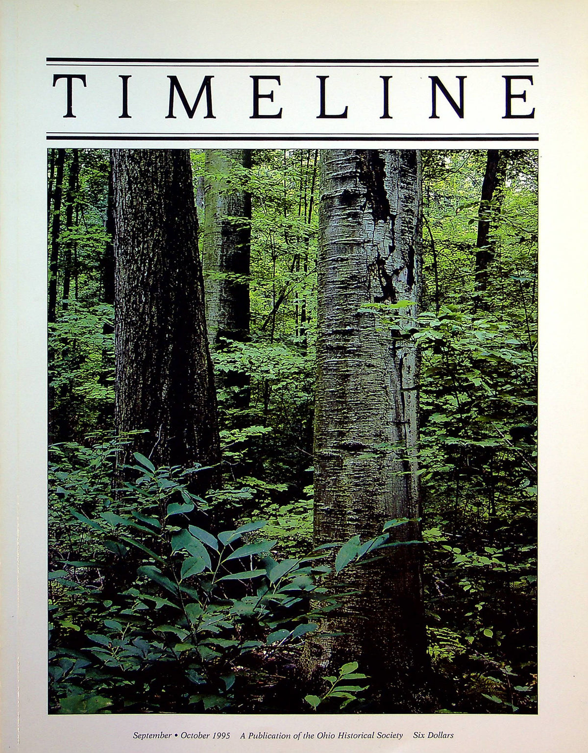 Timeline Ohio Historical Magazine Sept/Oct 1995 Vol 12 No 5 Gary Mesza ...
