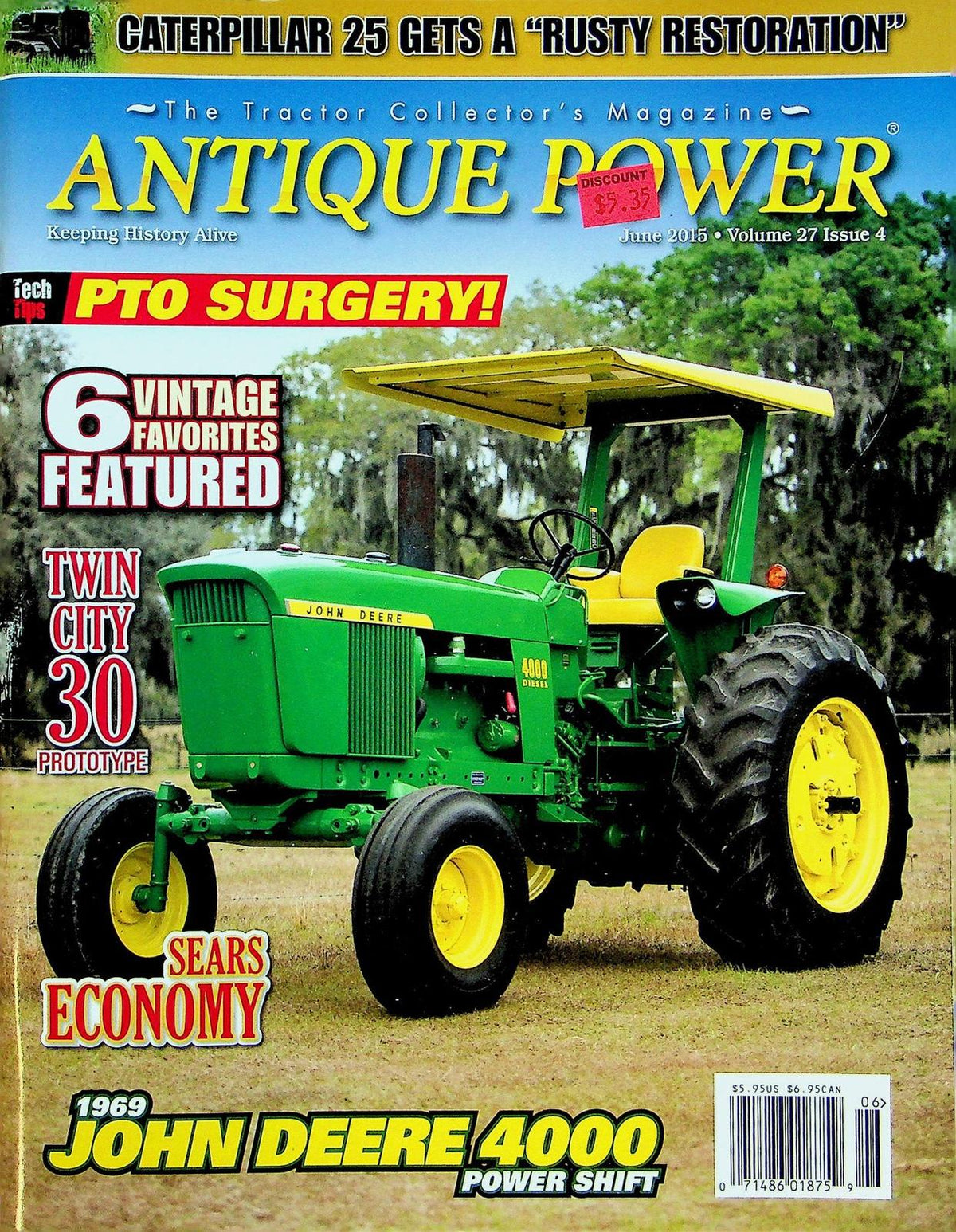 Antique Power Magazine June 2015 Vol 27 # 4 1969 John Deere 4000 Power ...