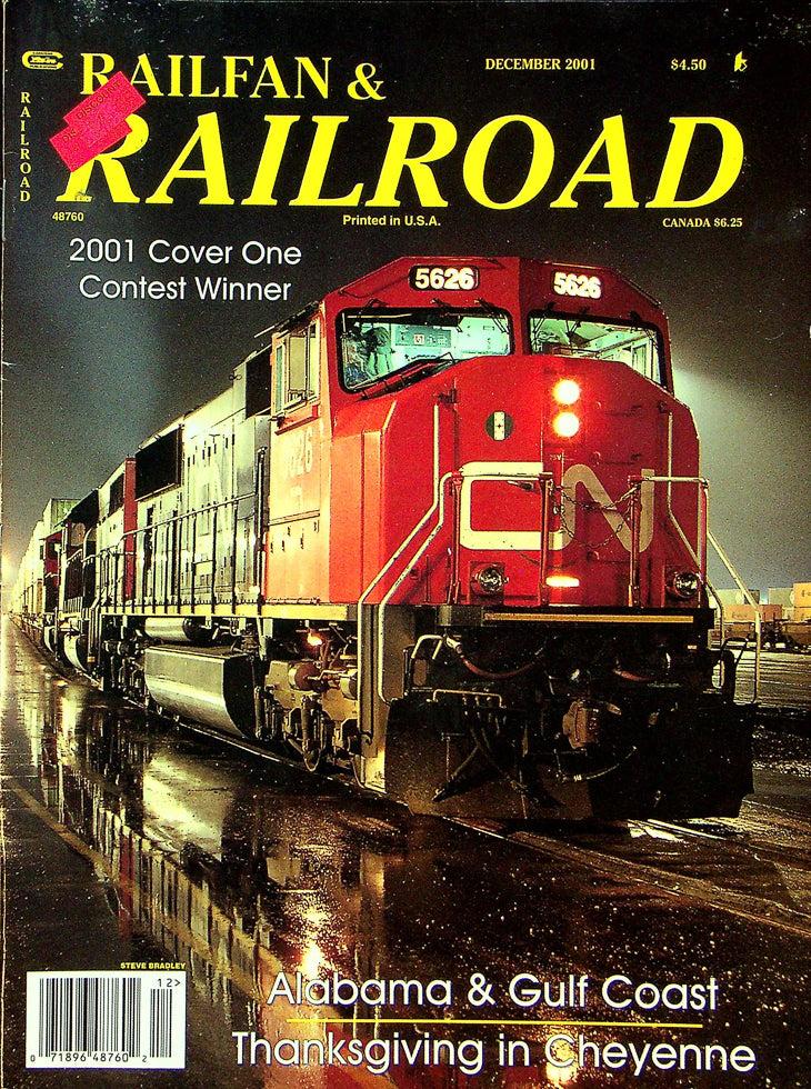 Railfan & Railroad Magazine December 2001 Vol 20 No 12 2001 Cover Cont ...